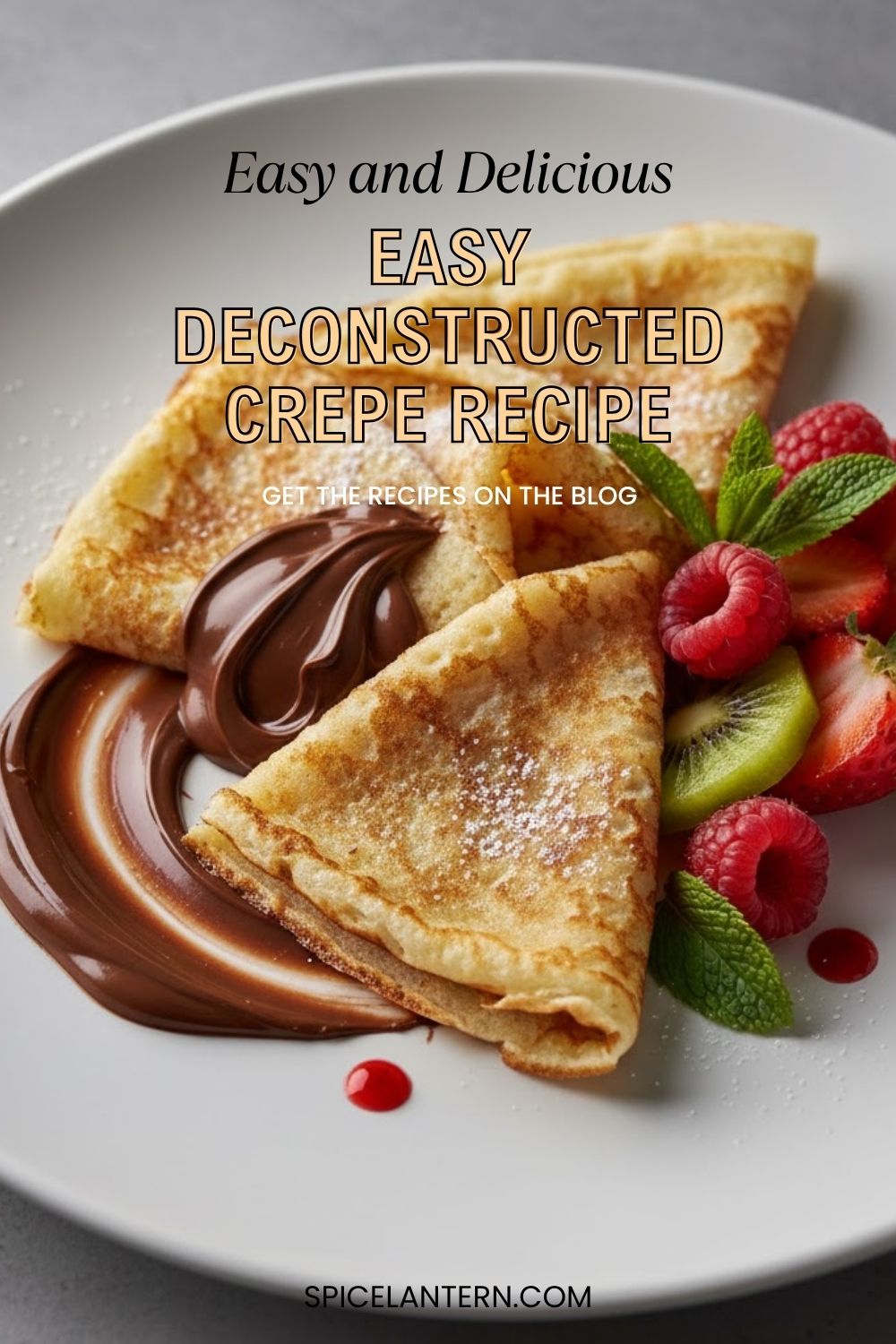 Easy Deconstructed Crepe Recipe: No-Stress, Viral Brunch Dessert ...